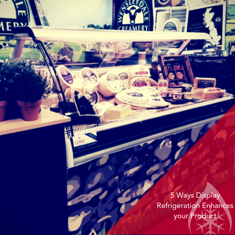 5 Ways Display Refrigeration Enhances Your Product